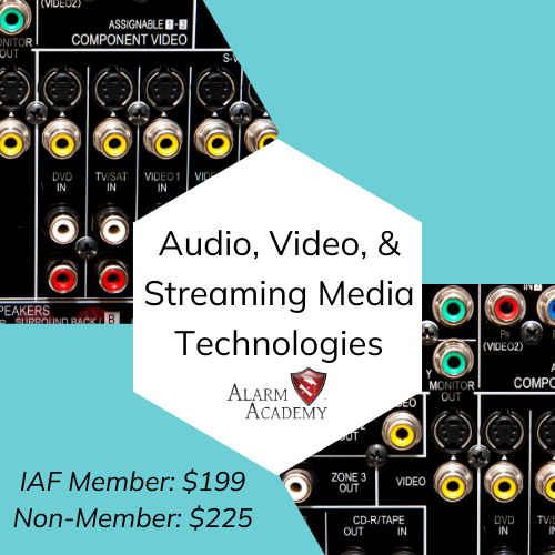Audio, Video, & Streaming Media Technologies - Alarm Academy